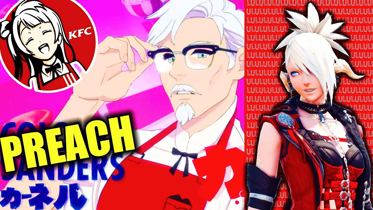 PreachLFW Evolves Into Colonel Sanders | LuLu's FFXIV Streamer ...